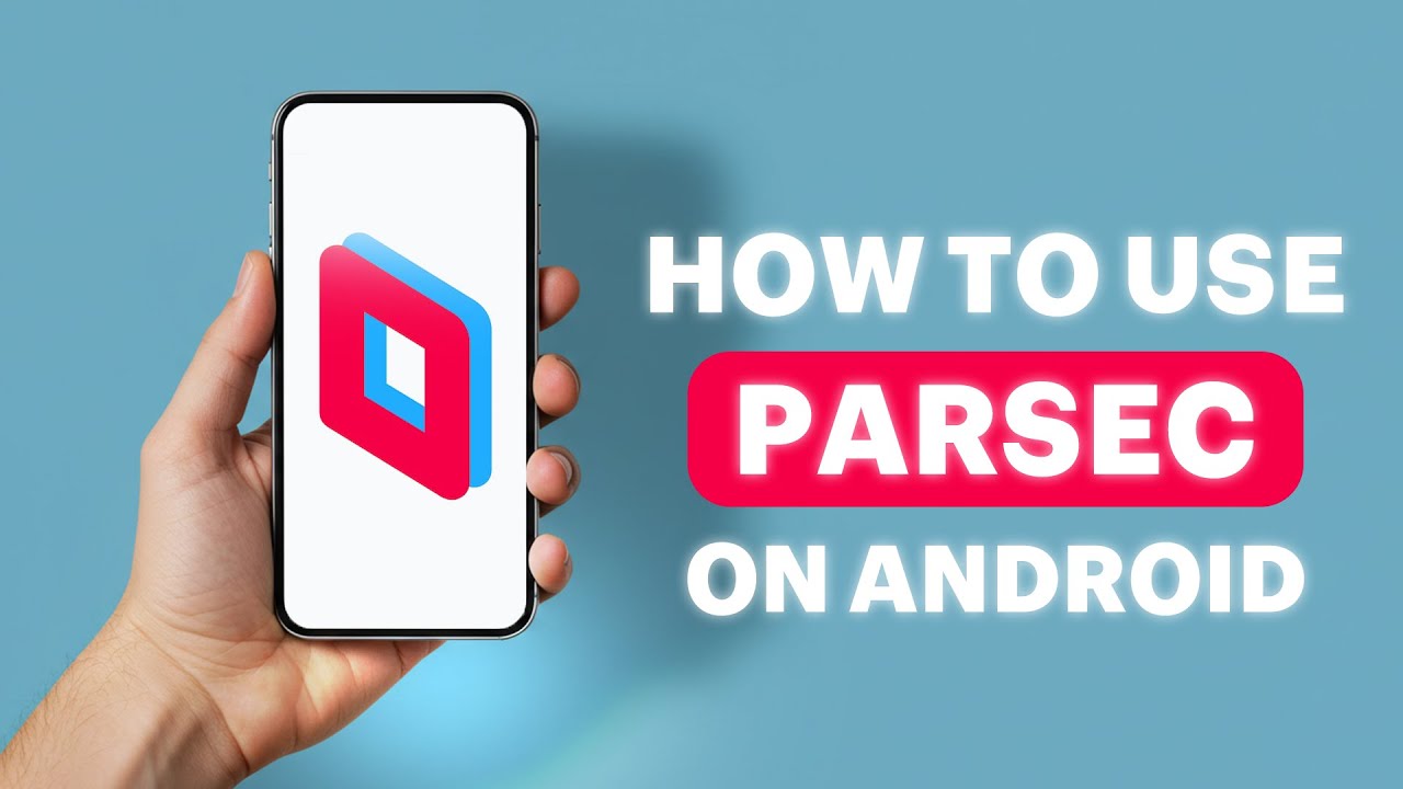 How To Use Parsec On Android - Full Guide - YouTube