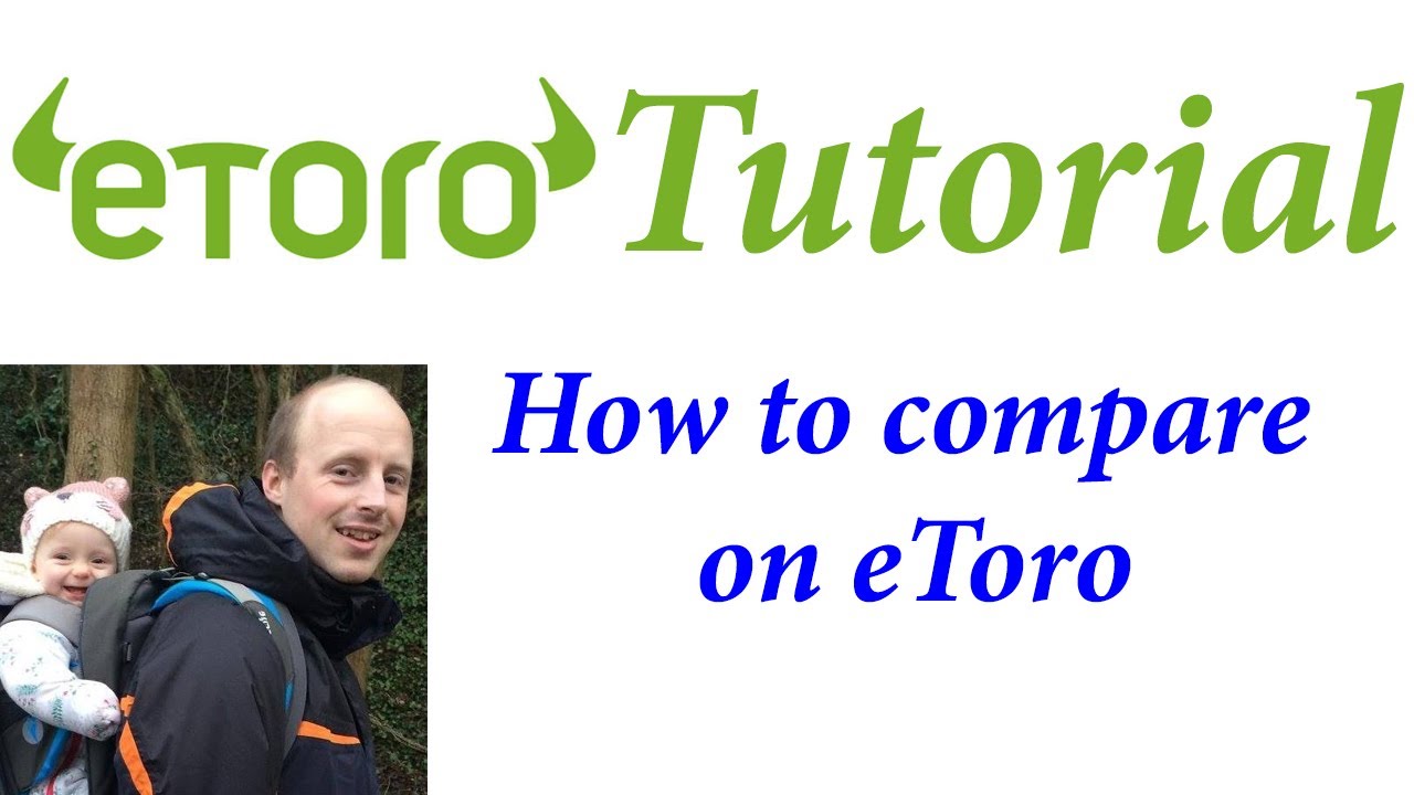 How to use the eToro compare feature to compare popular investors and ...