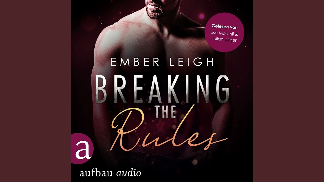 Kapitel 4 - Breaking the Rules - Breaking Serie, Band 1 - YouTube