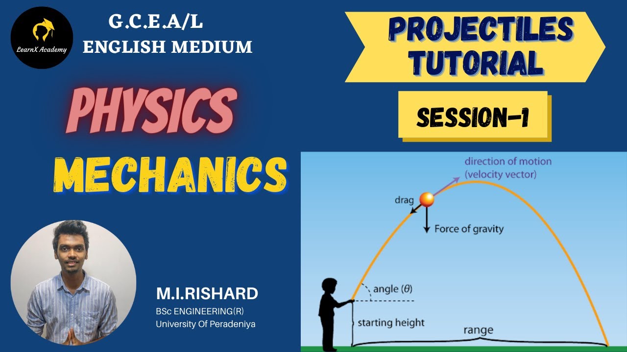 GCE Advanced Level | Mechanics | Projectiles | Tutorial session 1 - YouTube