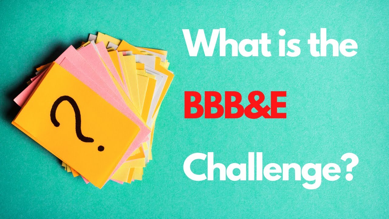 What is the BBB&E Challenge? ┃ Have you tried it? - YouTube