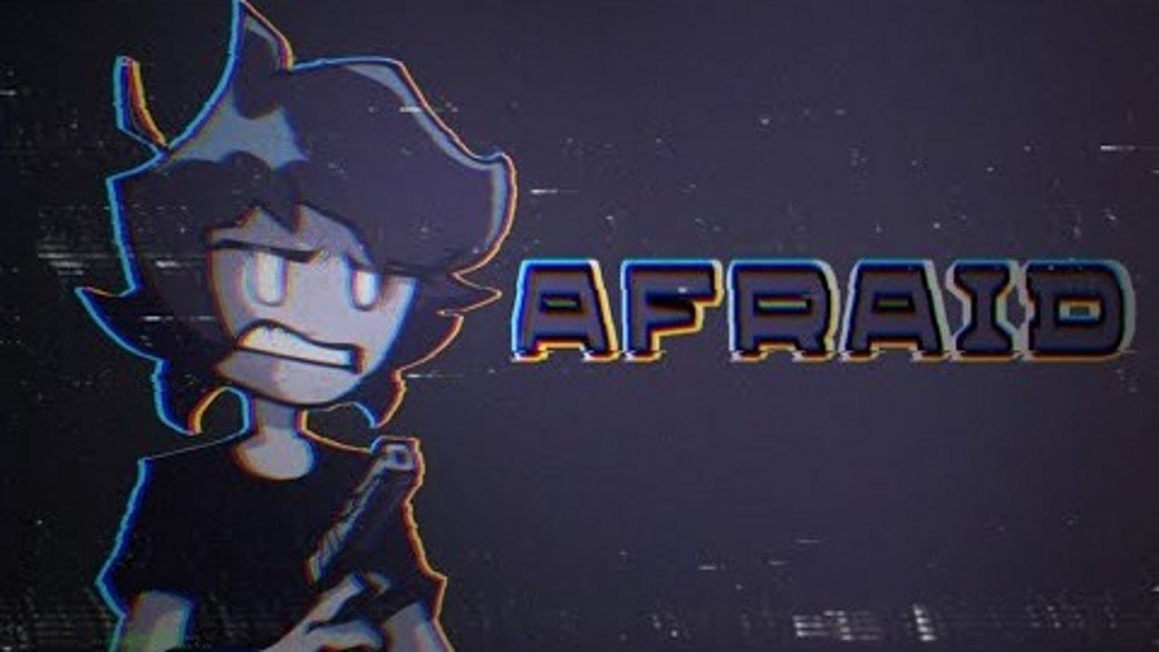 Friday Night Funkin' - Afraid Song (Fanmade) FNF MODS #fnf #fnfmod # ...
