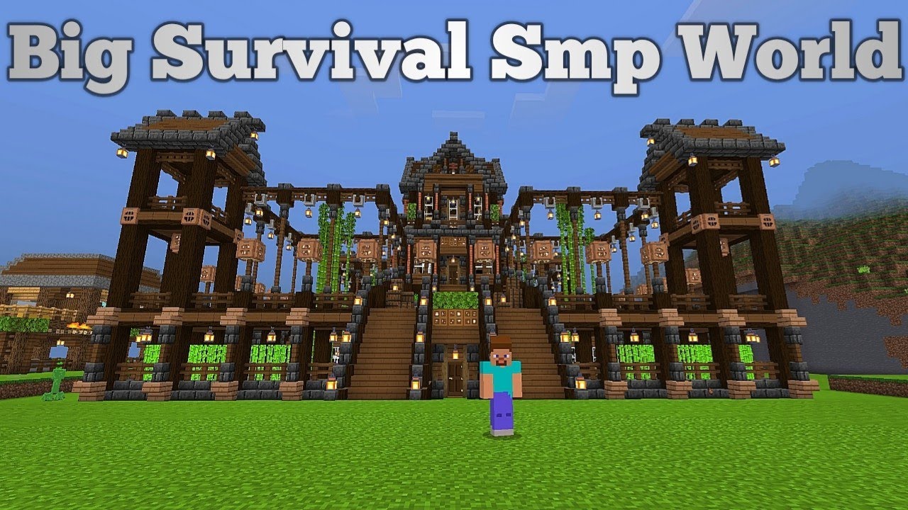 Big Survival Smp World Minecraft - YouTube