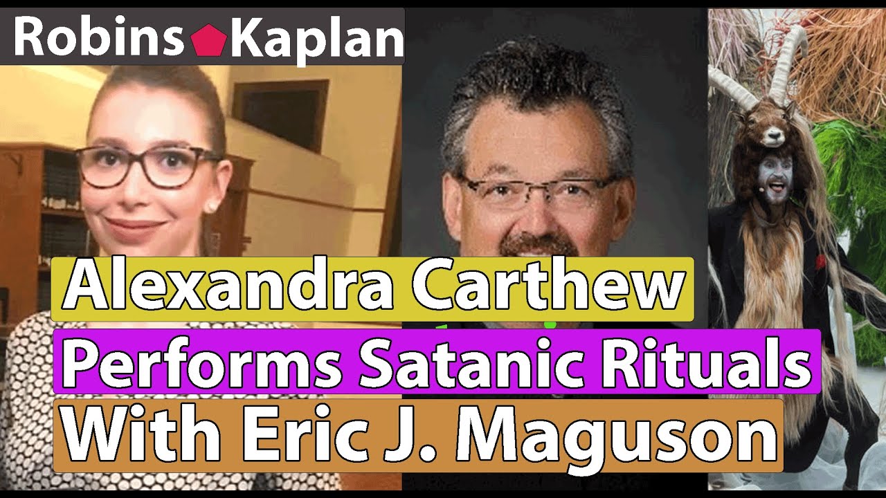 Attorney Alexandra Carthew, Robins Kaplan: Performs Satanic Rituals ...