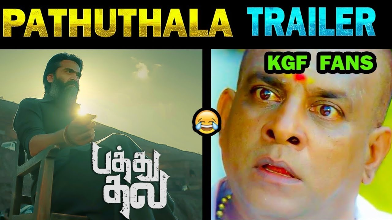 Pathu Thala Trailer Review | Pathu Thala Trailer Troll | Pathu Thala ...