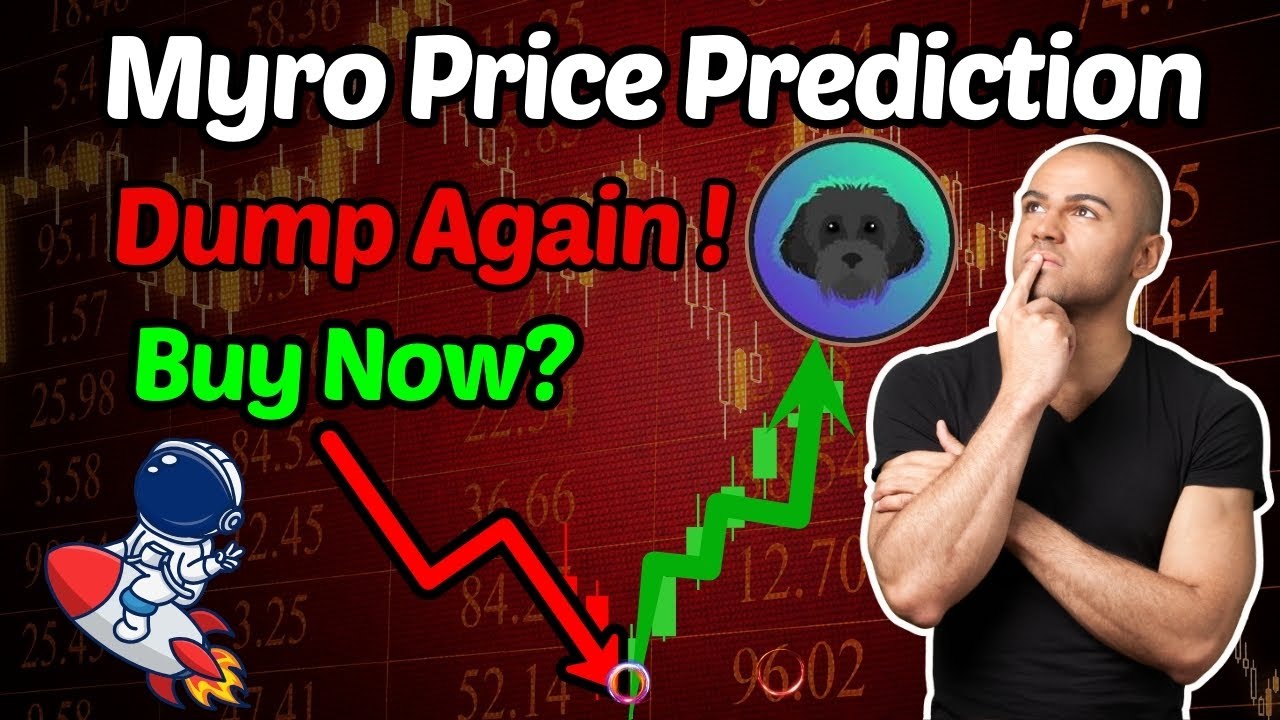 MYRO COIN PRICE PREDICTION 2025 | MYRO CRYPTO 10X | BUY NOW? क्या करना ...