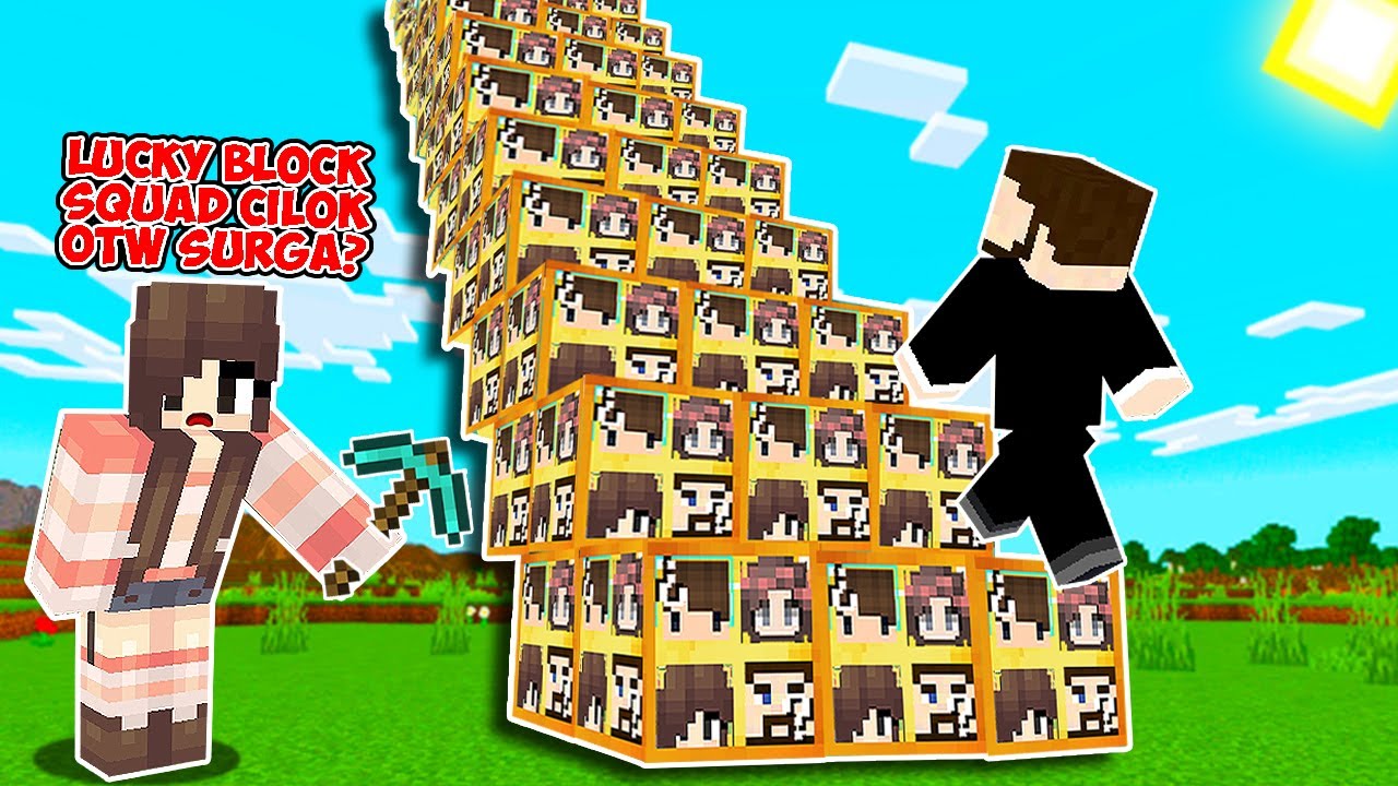 AKU IKUT TURNAMEN KEBERUNTUNGAN LUCKY BLOCK SQUAD CILOK BERWUJUD TANGGA ...