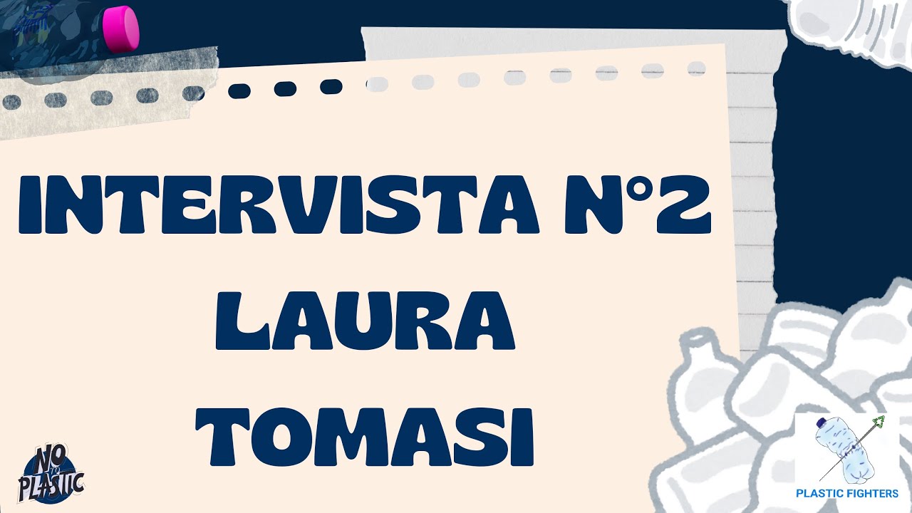INTERVISTA N°2 LAURA TOMASI - YouTube