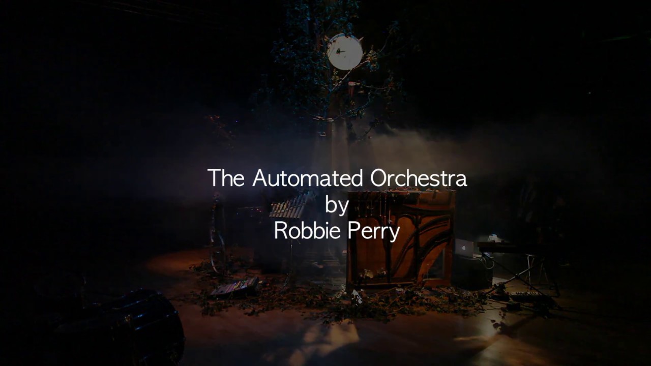 The Automated Orchestra by Robbie Perry - YouTube