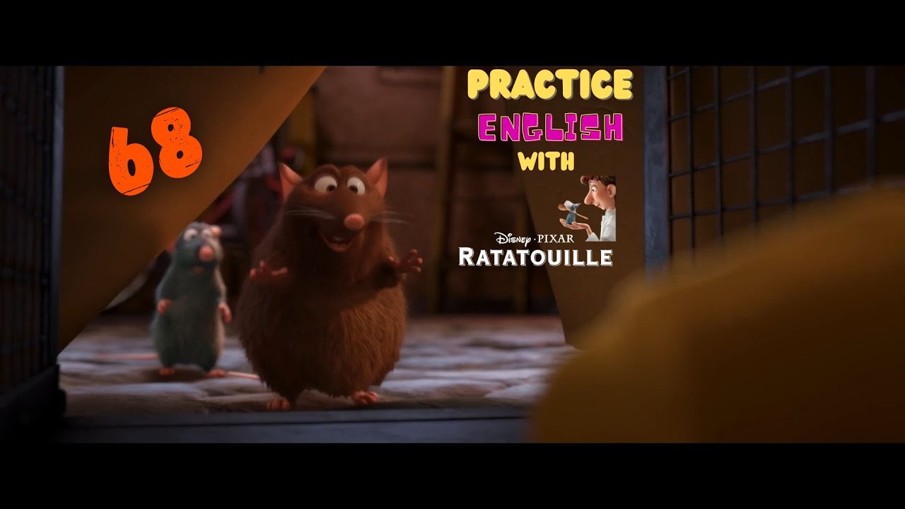 Practice English with Ratatouille Learn English with Movies Improve ...