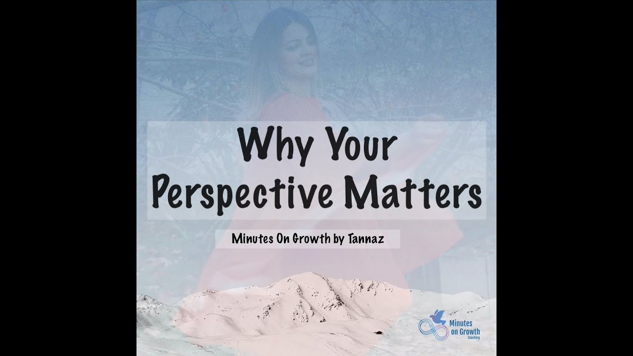 Why Your Perspective Matters - YouTube