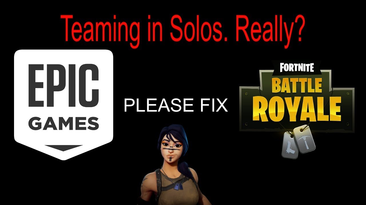 Stop Teaming in Solos (Fortnite: Battle Royale) - YouTube