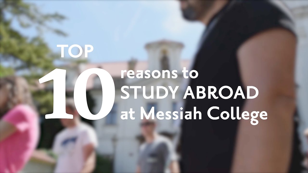 Education Abroad at Messiah University - YouTube