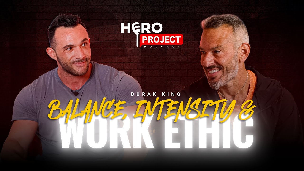 IFBB PRO & Coach - Burak King | The Hero Project Podcast - YouTube
