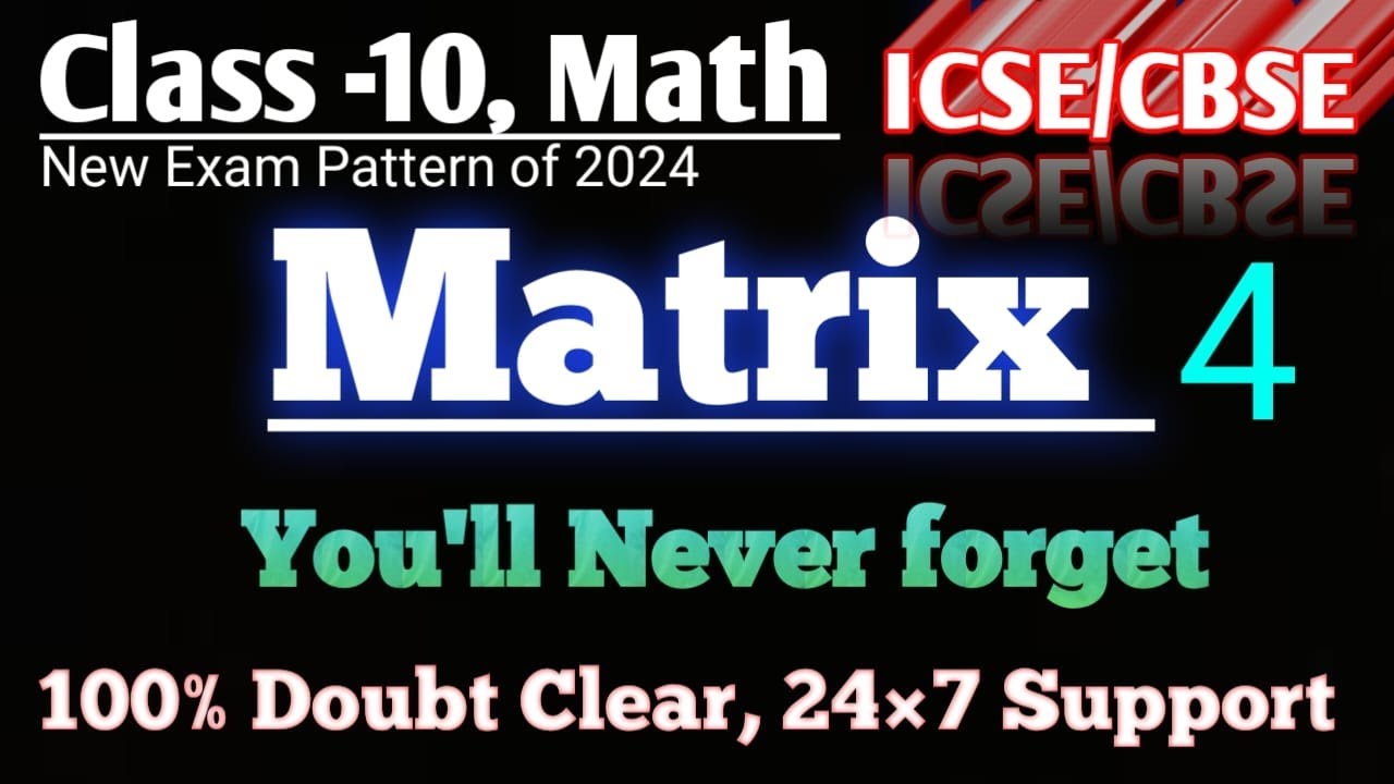 Matrix Part-4 | Math For ICSE Class 10 | Salina Concise Math | 24*7 ...