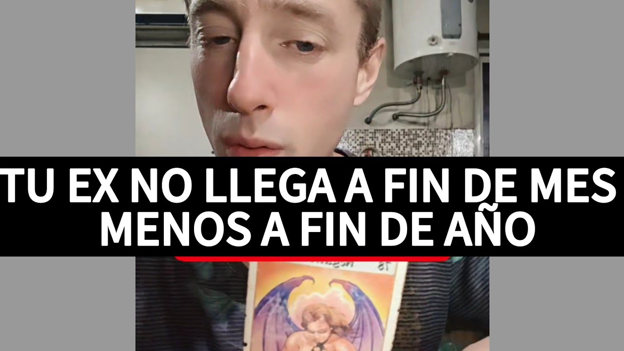 TU EX NO LLEGA A FIN DE MES Y MENOS A FIN DE AÑO - YouTube