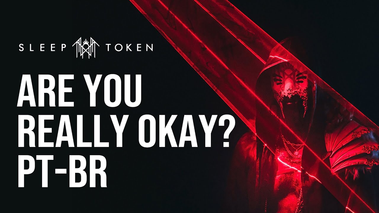 Sleep Token - Are You Really Okay? - YouTube