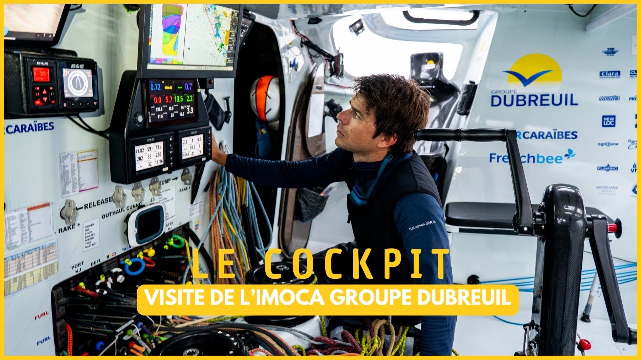 Visite de l'IMOCA Groupe Dubreuil / Le cockpit - YouTube