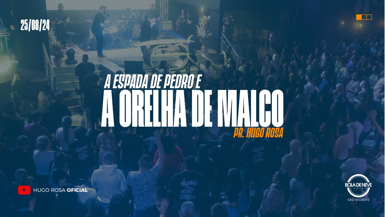Pr Hugo Rosa - A Espada de Pedro e a Orelha de Malco - YouTube