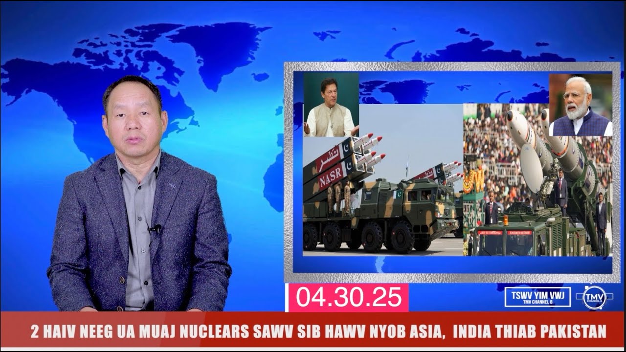2 HAIV NEEG UA MUAJ NUCLEAR SAWV SIB HAWV NYOB ASIA, INDIA THIAB ...