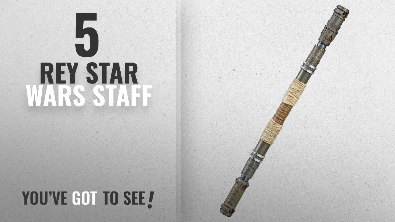Top 10 Rey Star Wars Staff [2018]: Star Wars Forces of Destiny Rey of ...
