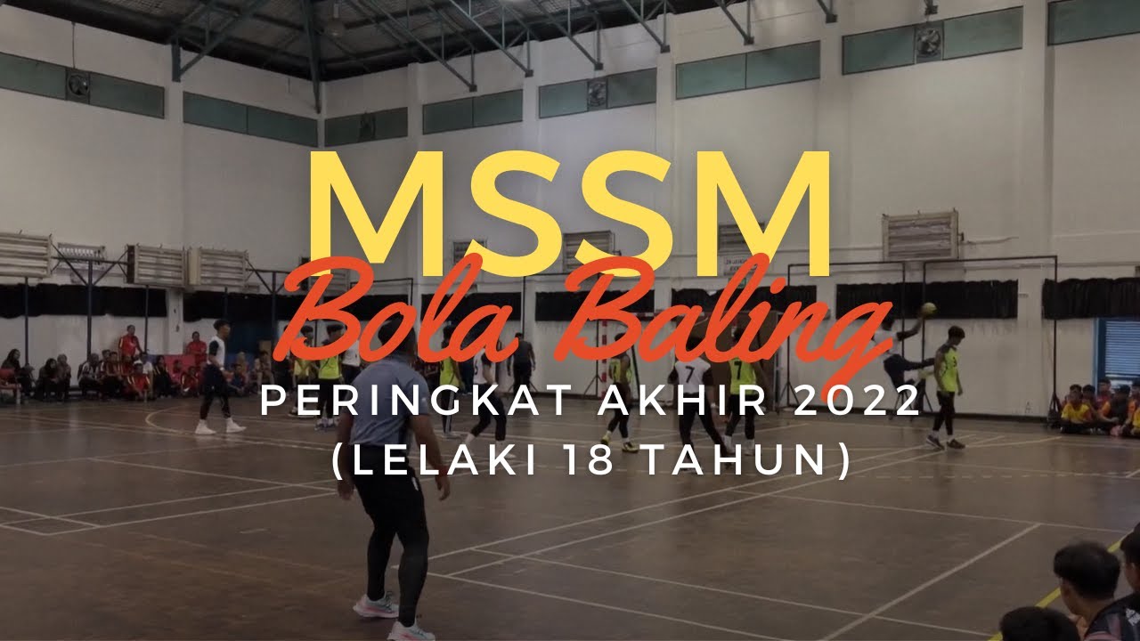 Akhir MSSM Bola Baling 2022 L18 (Selangor VS Johor) - YouTube