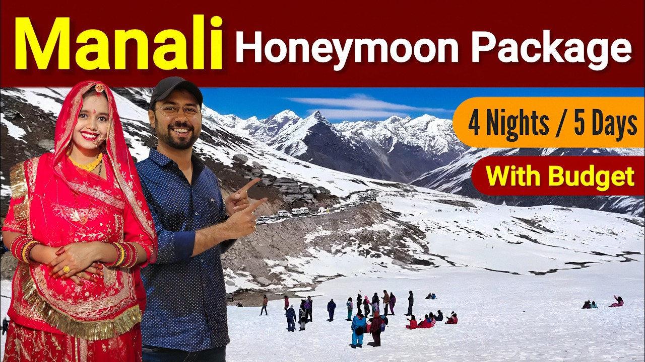 Manali | Manali Honeymoon Package | Manali Couple Trip | Manali Tour ...