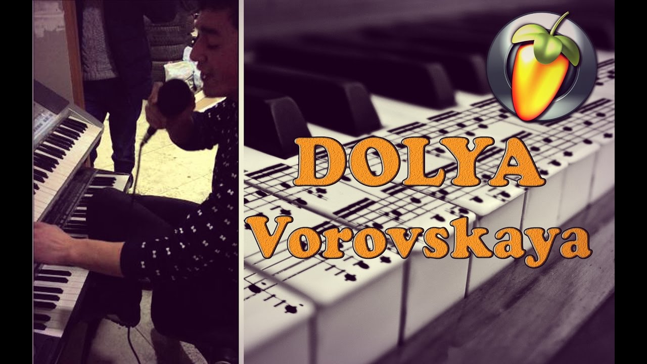 Dolya Vorovskaya Piano (Sakit Samedov & Elvin Muradov) [FL-StudioHD ...