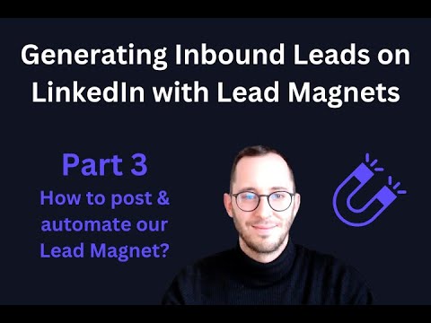 Generating Inbound Leads on LinkedIn with Lead Magnets 🦈 Part 3 - YouTube
