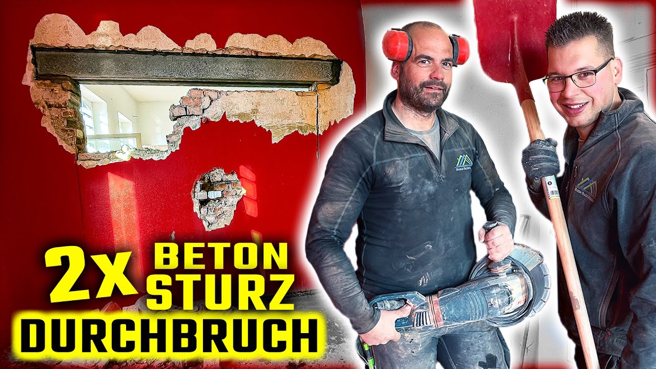 DURCHBRUCH WAND - 2x BETONSTURZ ohne STÜTZEN einbauen! | Home Build ...