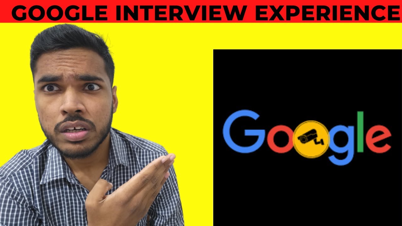 🔴 Unveiling the Shocking Truth about My GOOGLE Interview Experience ...
