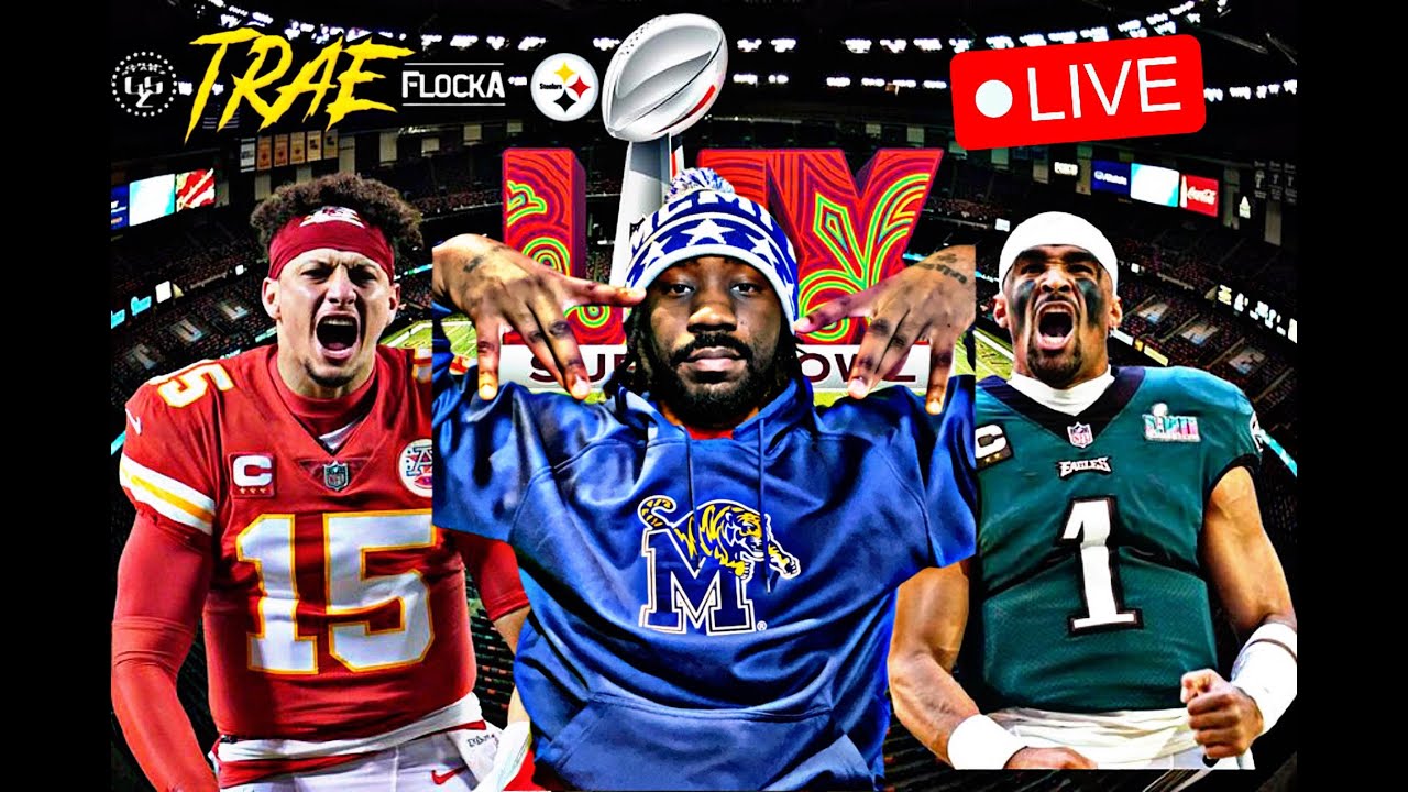 SUPER BOWL 59 WATCH PARTY! LLBP TRAE FLOCKA IS LIVE PULL UP ...