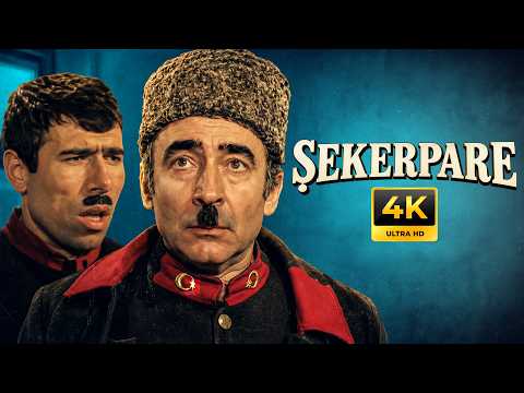 Şekerpare - RESTORASYONLU 4K FULL | (Şener Şen, İlyas Salman, Serra Yılmaz)