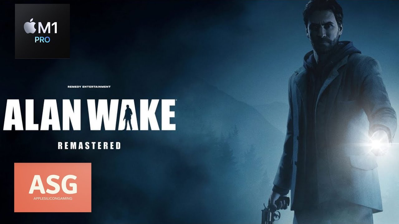 Alan Wake Remastered Crossover 24 GPTK 2 BENCHMARK on M1 PRO - YouTube