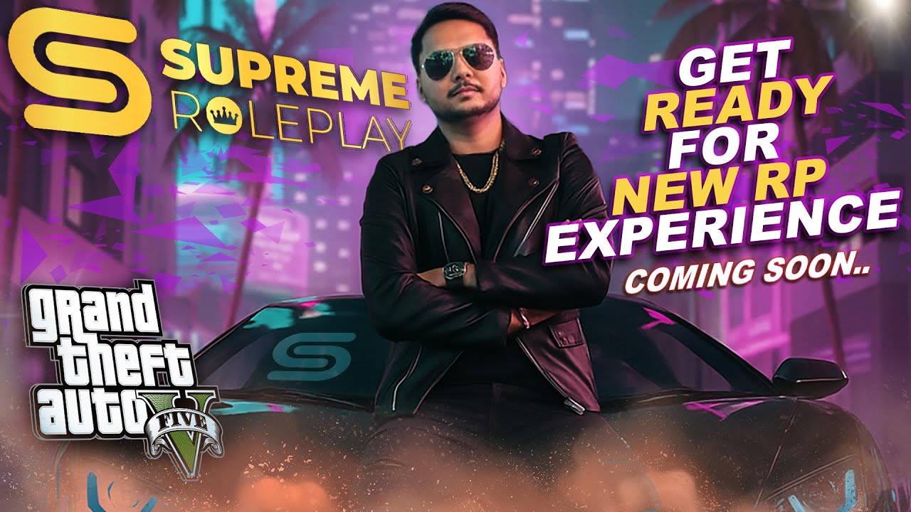 GTA V Supreme RP | Get Ready For New RP Experience ⚠️😍 - YouTube