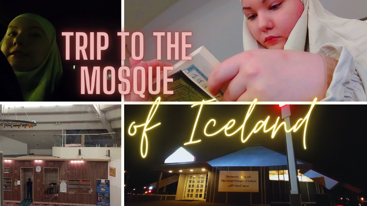 UNEXPECTED TRIP TO THE MOSQUE | ICELANDIC MUSLIMAH - YouTube