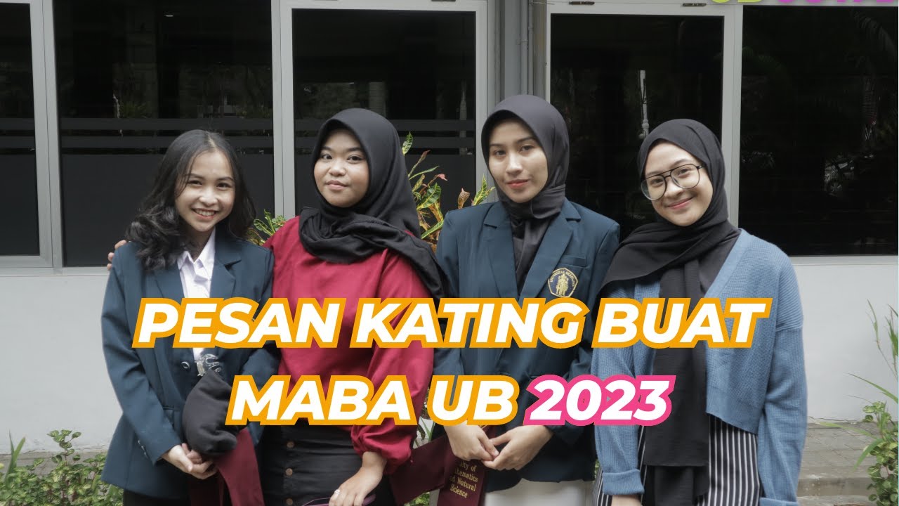 NANYAIN MAHASISWA UNIVERSITAS BRAWIJAYA PESAN BUAT MABA UB 2023 | THIS ...