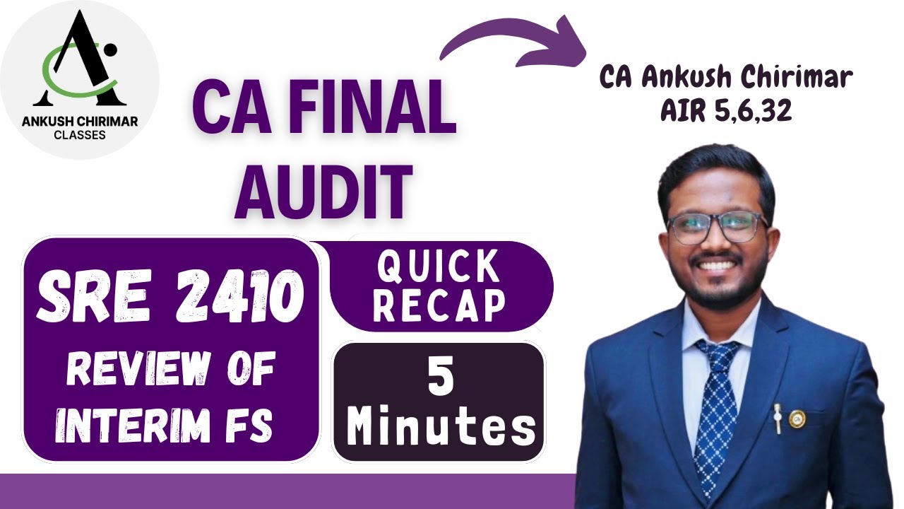 SRE 2410 - Interim FS Review | CA Final Audit Sep'25, Jan'26, May'26 ...