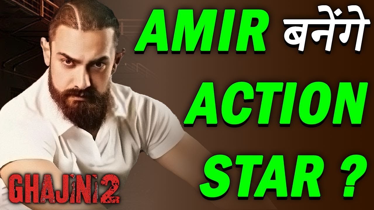Ghajini 2 | Amir बनेंगे action star ? | Aamir Khan, Asin | Action ...