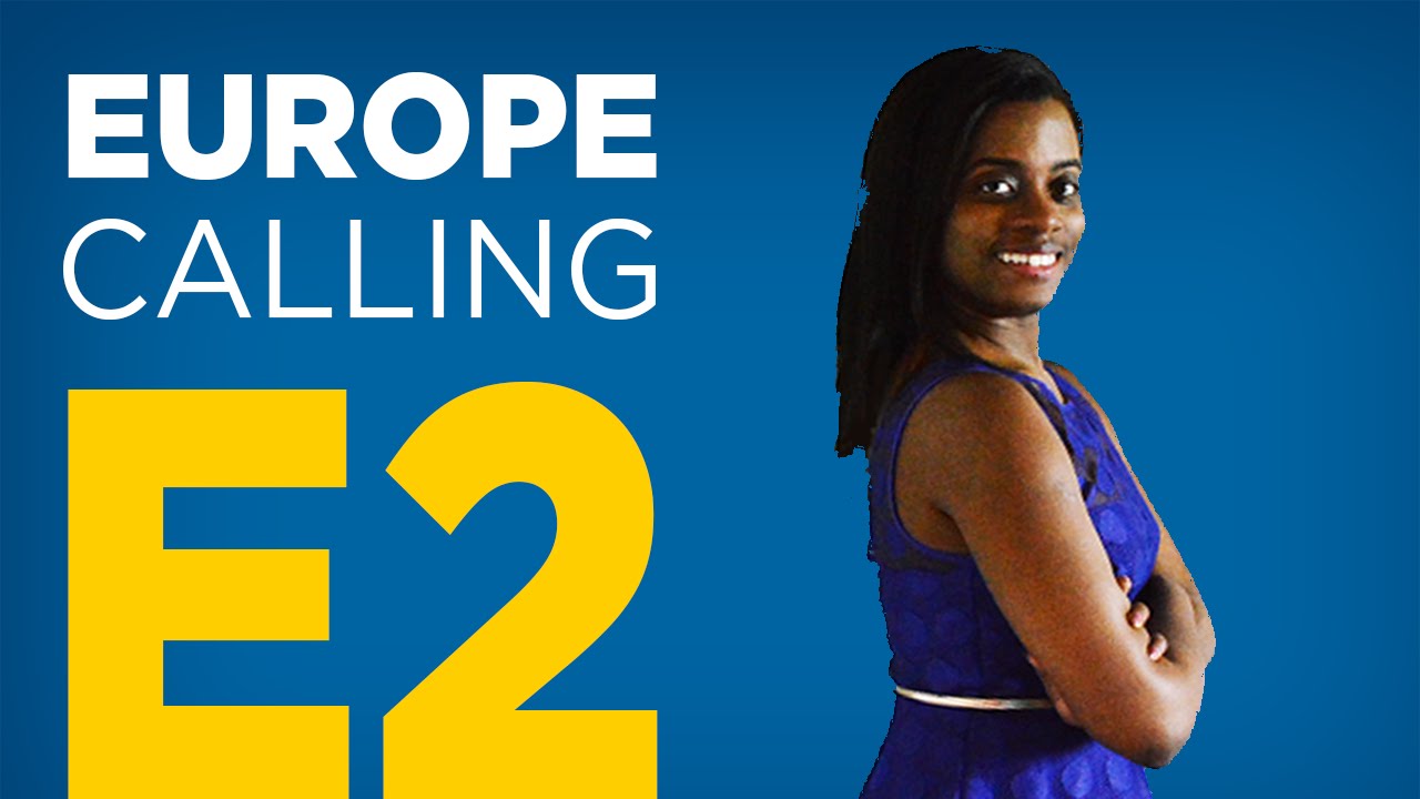 Europe Calling || Episode Two - YouTube