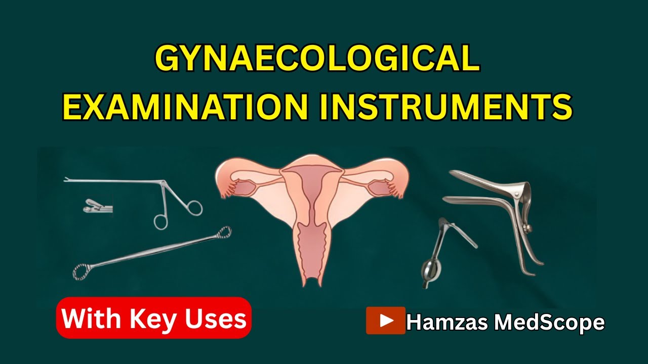 Gynecological Examination Instruments | Key Uses & Identification # ...