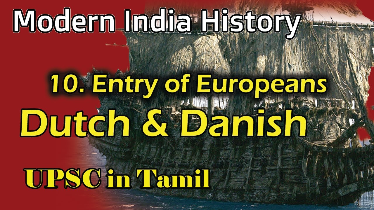11.Modern India History | Entry of Europeans-Dutch&Danish | UPSC ...