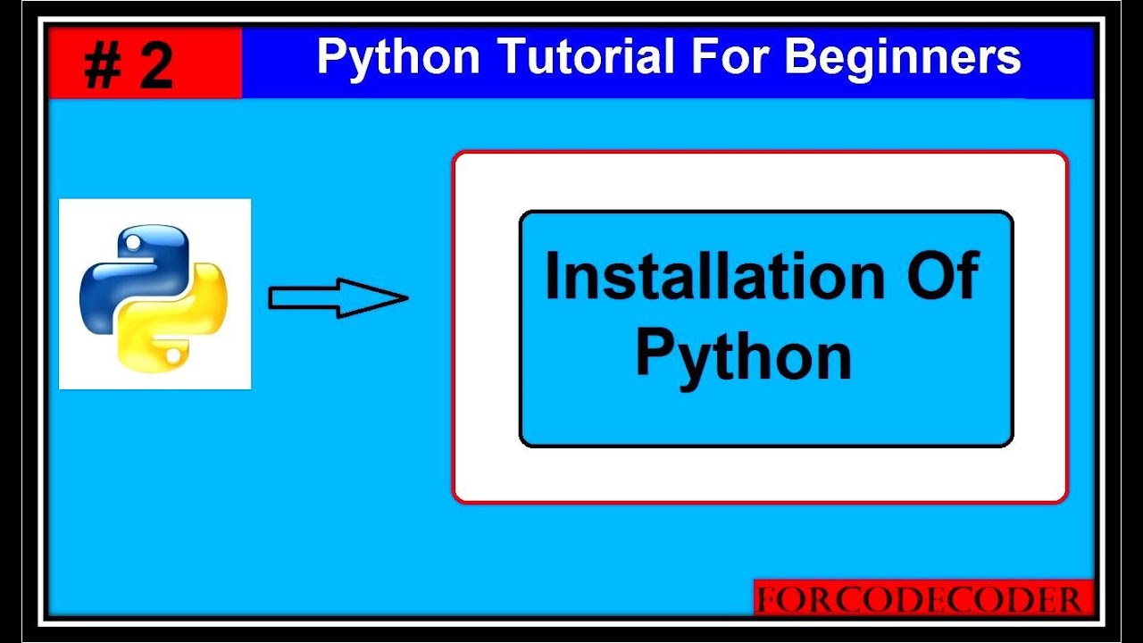 Installation Of Python | Python Tutorial For Beginners In Hindi #2 ...