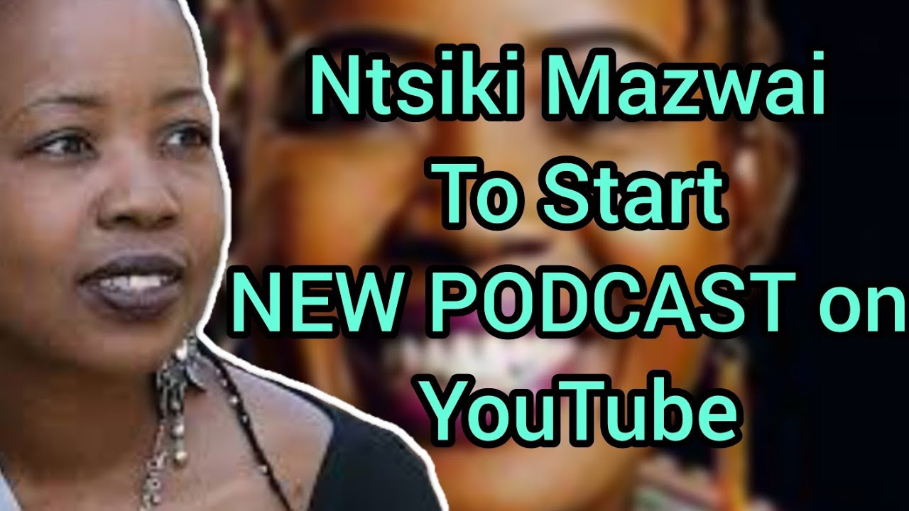 Ntsiki Mazwai Set To Start A Podcast!! - YouTube