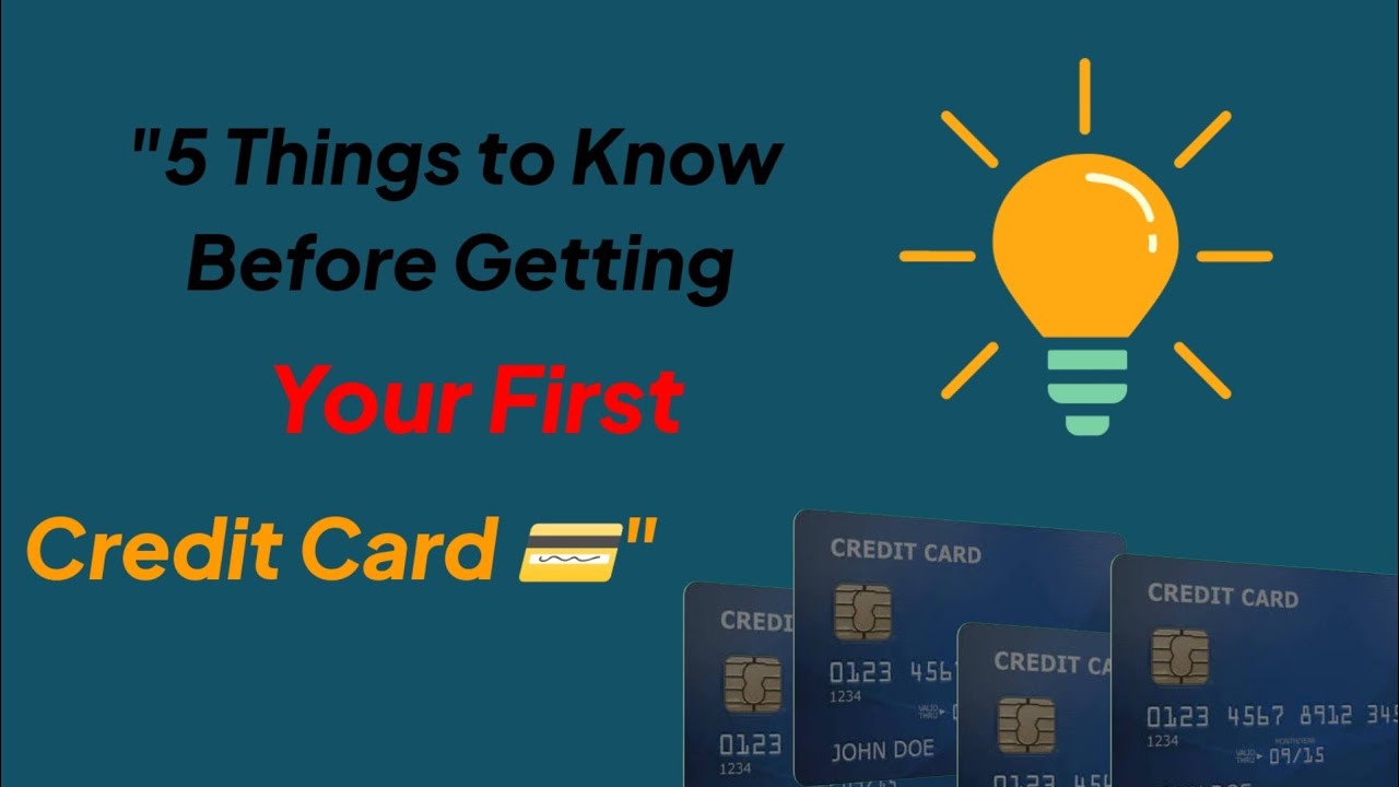 5 Things to Know Before Getting Your First Credit Card - YouTube