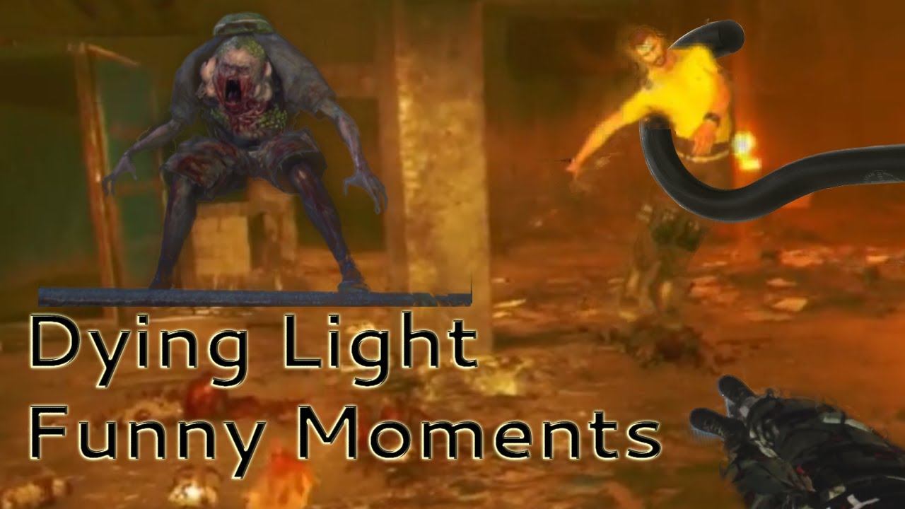 Dying Light Goofy Ahh Moments - YouTube