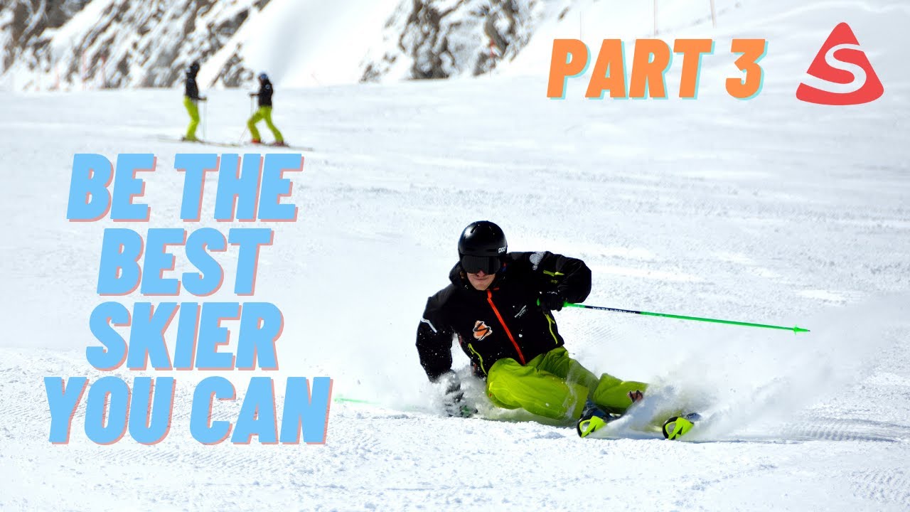 Be the best skier you can part 3 - YouTube