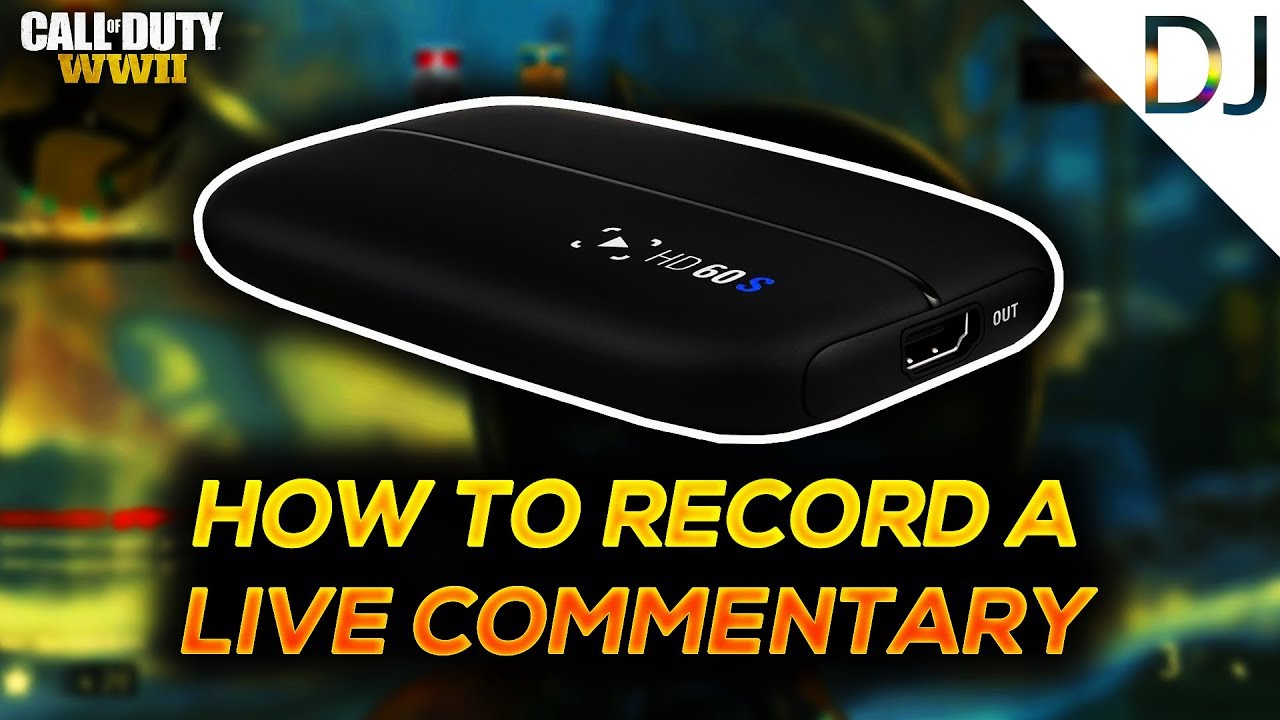 How To Record A Live Commentary Using The Elgato [2018 Edition] How to ...