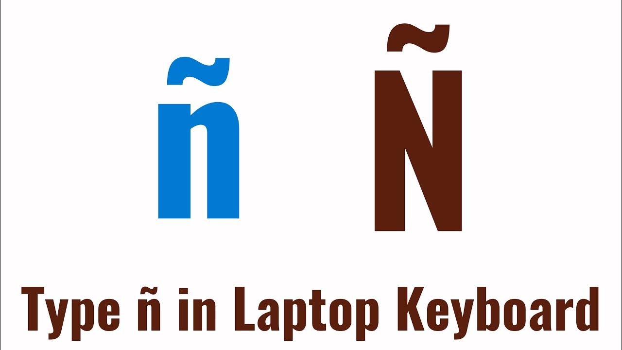 How to type ñ in Laptop Keyboard [Windows 10 Windows 11] - YouTube