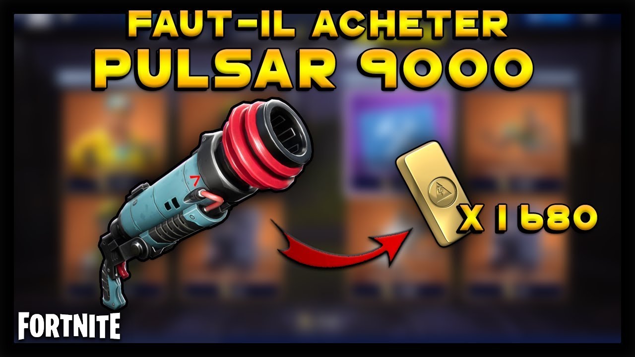 FAUT-IL ACHETER LE PULSAR 9000 - Fortnite Sauver le Monde - YouTube